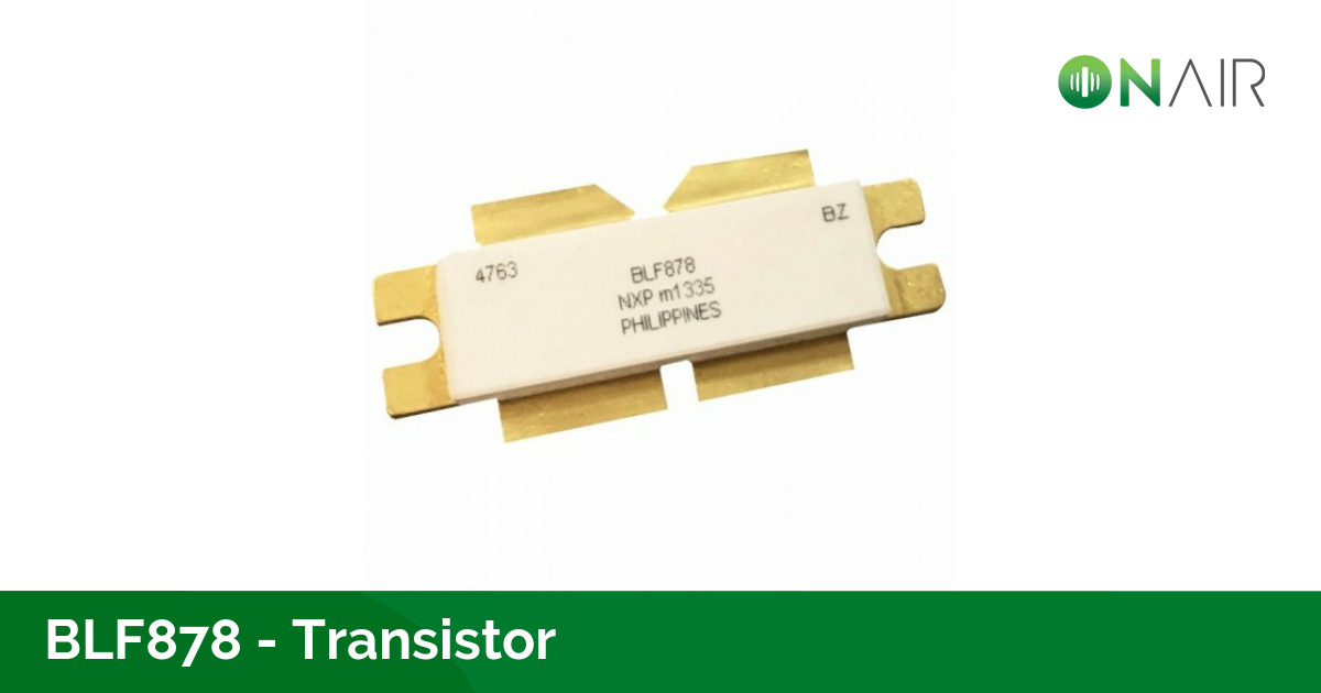 BLF878 - Transistor - Ürünler - OnAir