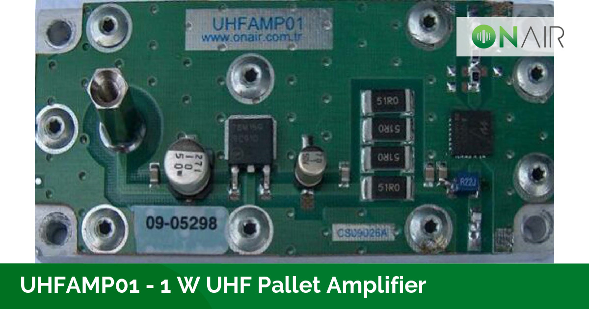 UHFAMP01 - 1 W UHF Pallet Amplifier - Products - ONAIR