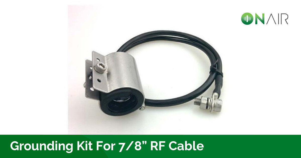 Grounding Kit For 7/8” RF Cable - Products - ONAIR