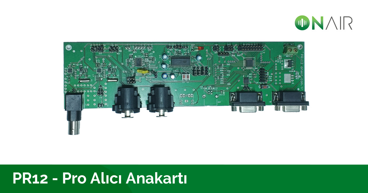 PR12 - Pro Alıcı Anakartı - Ürünler - OnAir