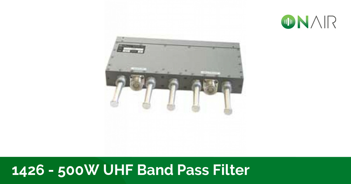 1426 - 500W UHF Band Pass Filter - Products - ONAIR