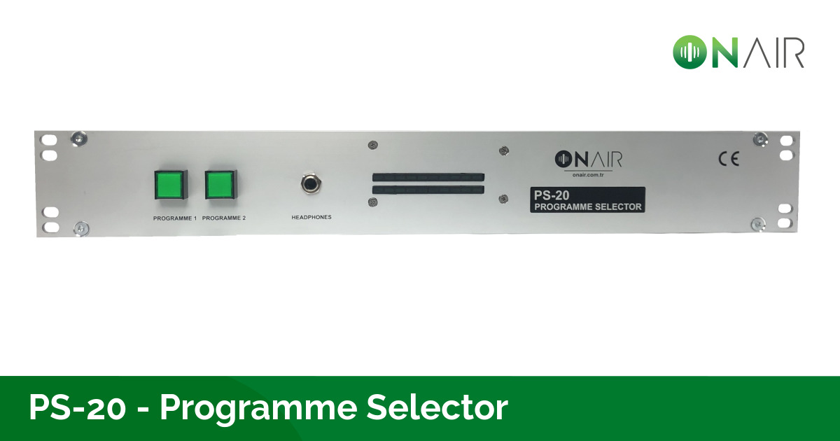 PS-20 - Programme Selector - Ürünler - OnAir