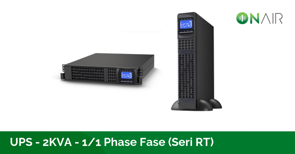 UPS - 2KVA - 1/1 Phase Fase (Seri RT) - Produk - OnAir