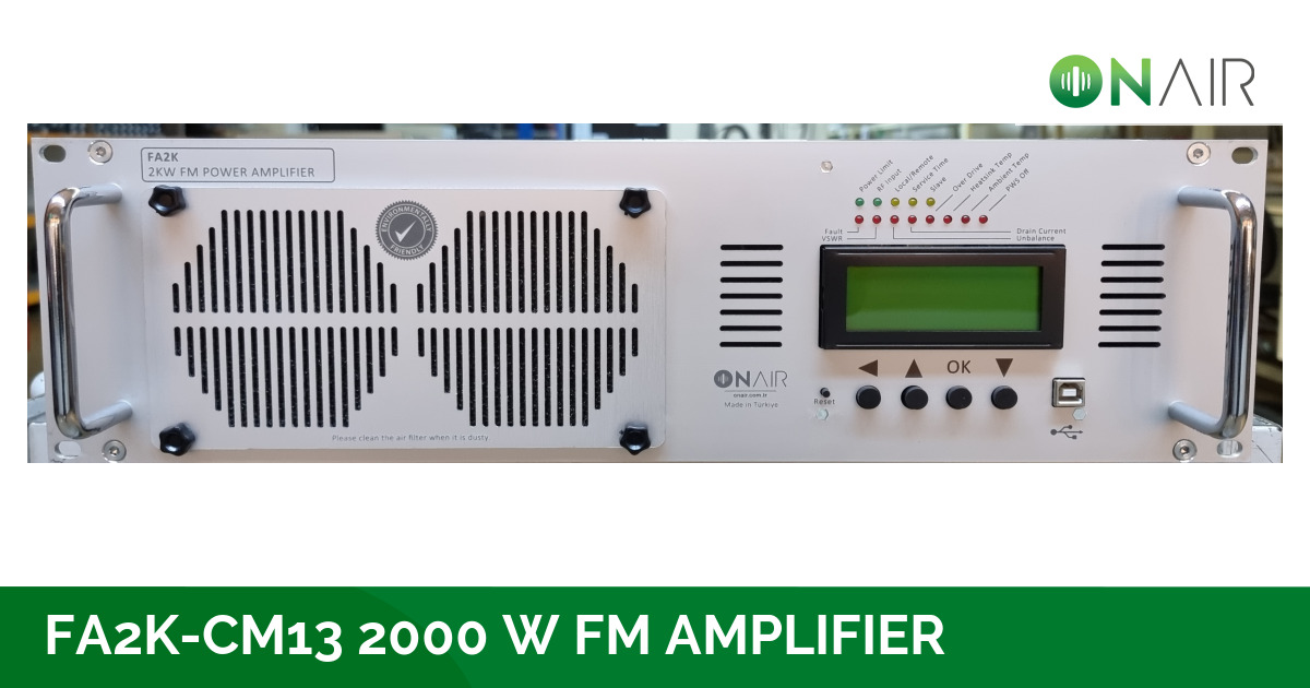 FA2K-13 2000 W FM AMPLIFIER - Products - ONAIR
