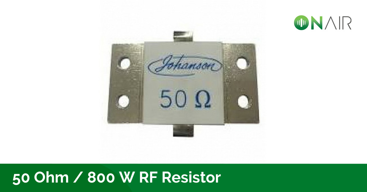 50 Ohm / 800 W RF Resistor - Ürünler - OnAir
