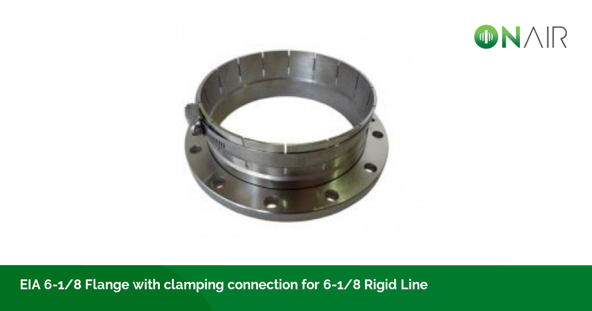 EIA 6-1/8 Flange with clamping connection for 6-1/8 Rigid Line ...